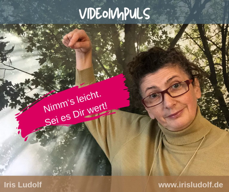 Altlasten ade - Nimm's leicht. Videoimpuls Iris Ludolf Altlasten ade - Nimm's leicht. Videoimpuls Iris Ludolf